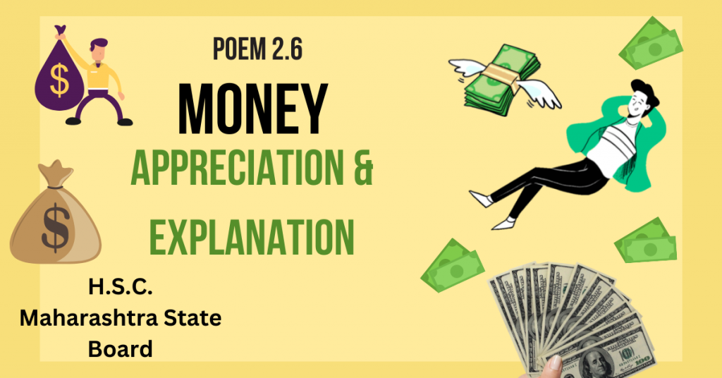 Poem: Money Appreciation & Explanation 12th Class - Pupil's Educator