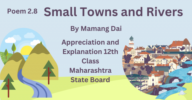 Small Towns and Rivers Appreciation and Explanation 12th Class ...