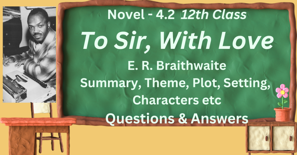 To Sir, With Love 12th Class Questions and Answers - Pupil's Educator